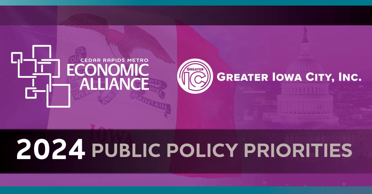Our Policy Priorities Cedar Rapids Metro Economic Alliance